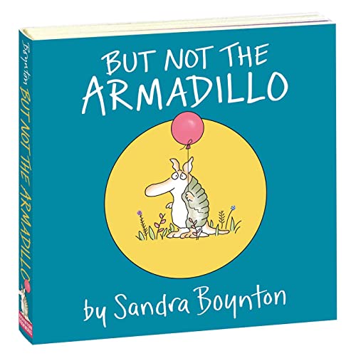 But Not the Armadillo