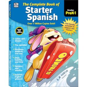 complete book of starter spanish workbook for kids, prek-grade 1 spanish learning, basic spanish vocabulary, colors, shapes, alphabet, numbers, seasons, weather with tracing and coloring activities