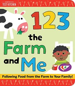 1 2 3 the farm and me: an interactive learn to count board book for toddlers (america's test kitchen kids)