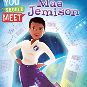 Mae Jemison: Ready-to-Read Level 3 (You Should Meet)