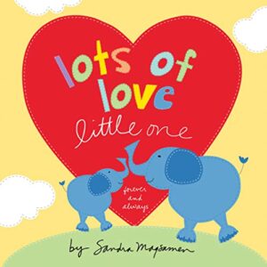 lots of love little one: a sweet "i love you" book & christmas gift for babies and toddlers (welcome little one baby gift collection)