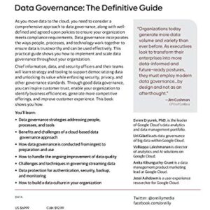 Data Governance: The Definitive Guide: People, Processes, and Tools to Operationalize Data Trustworthiness