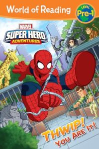 world of reading: super hero adventures: thwip! you are it!: level pre-1