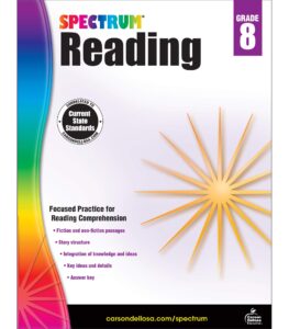 spectrum reading comprehension grade 8, ages 13 to 14, 8th grade workbooks, nonfiction and fiction passages, analyzing and summarizing story structure using context clues and citations - 160 pages