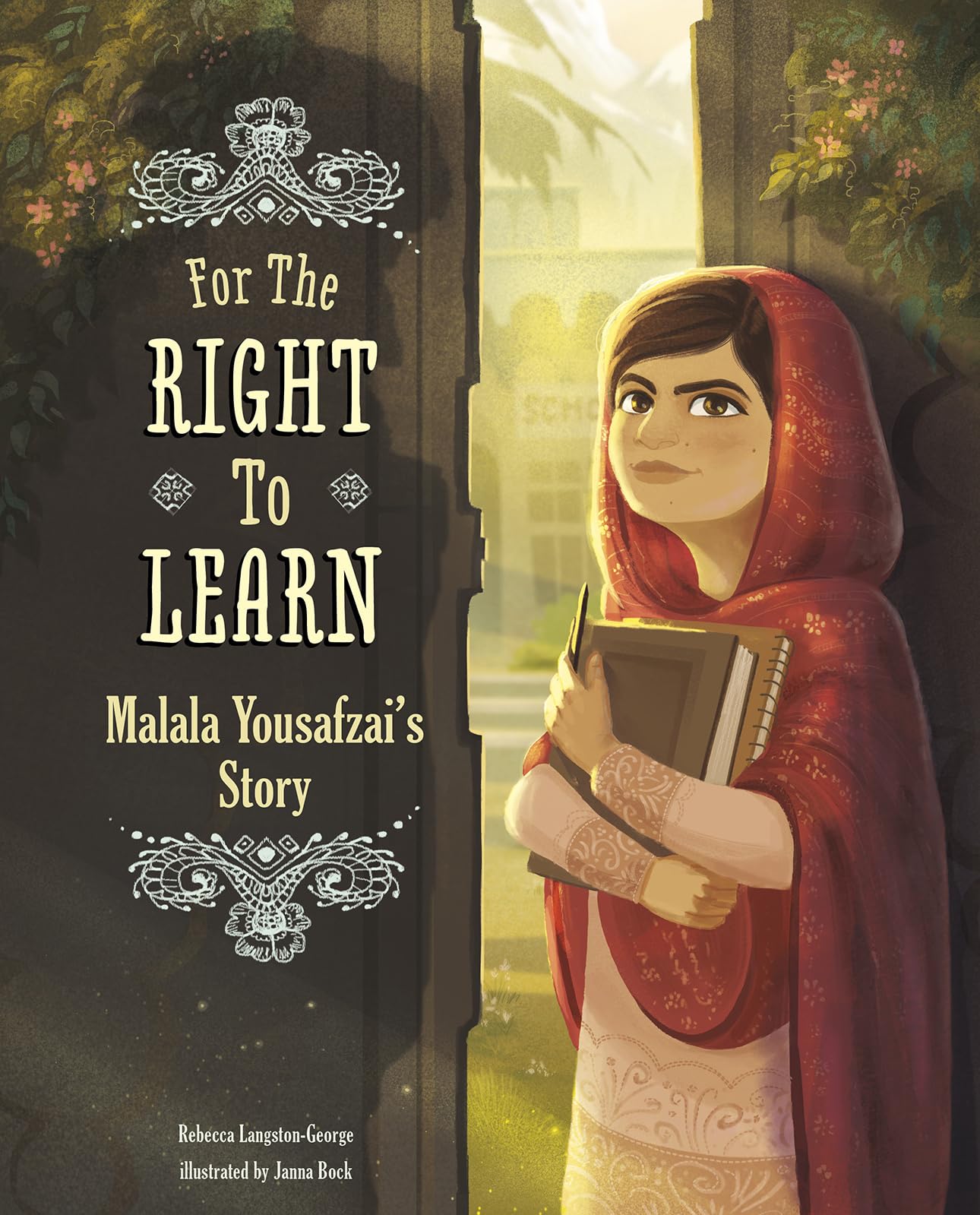 For the Right to Learn: Malala Yousafzai's Story (Encounter)