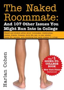 the naked roommate: and 107 other issues you might run into in college (an essential college-bound gift for teen girls or boys)