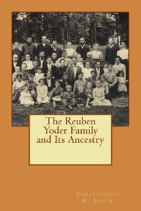 the reuben yoder family and its ancestry