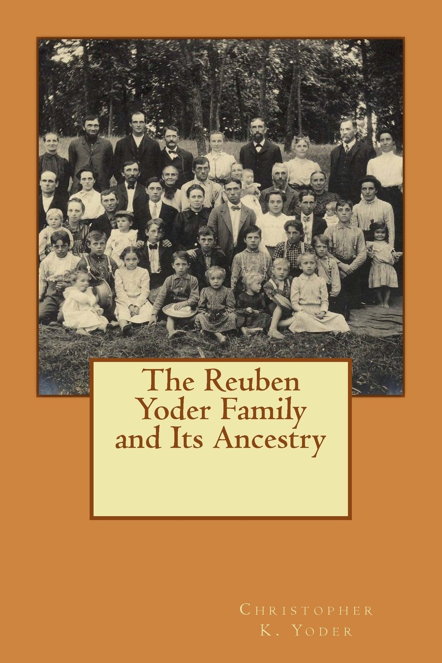 The Reuben Yoder Family and Its Ancestry