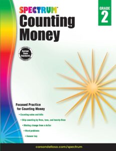 spectrum grade 2 counting money workbook, ages 7-8, addition, subtraction, and counting money, 2nd grade math word problems with bills and coins, grade 2 math workbook for kids (volume 116)