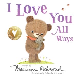 i love you all ways: a baby animal board book about a parent's never-ending love (gifts for babies and toddlers, gifts for mother’s day and father’s day)