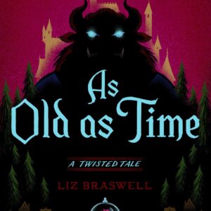 As Old as Time: A Twisted Tale