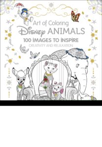 art of coloring: disney animals: 100 images to inspire creativity and relaxation