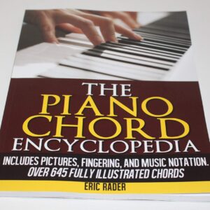 The Piano Chord Encyclopedia: Over 645 Fully Illustrated Chords