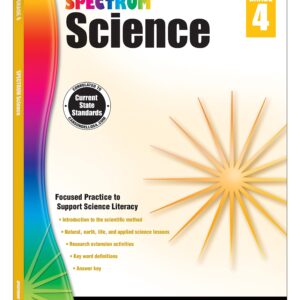 Spectrum 4th Grade Science Workbooks, Ages 9 to 10, 4th Grade Science, Physical, Space, Earth, and Life Science, the History and Nature of Science With Research Activities - 144 Pages