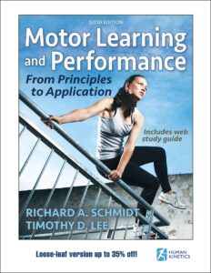 motor learning and performance 6th edition with web study guide-loose-leaf edition: from principles to application