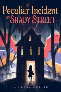 the peculiar incident on shady street