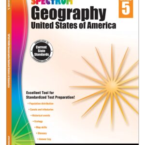 Spectrum Grade 5 US Geography Workbook, Ages 10 to 11, 5th Grade Social Studies, American History, Ecology, and US Map Skills, 5th Grade Geography Workbooks for Kids (Volume 95)