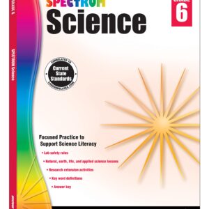 Spectrum 6th Grade Science Workbook, Ages 11 to 12, Grade 6 Science Workbooks, Natural, Earth, and Life Science, Science Book With Research Activities - 176 Pages