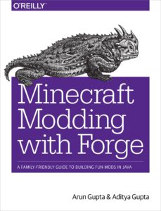 minecraft modding with forge: a family-friendly guide to building fun mods in java