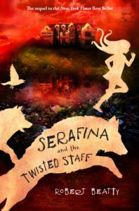 serafina and the twisted staff