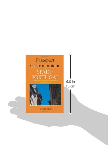 Passeport Gastronomique: Spain/Portugal: A Spanish to English and Portuguese to English Menu Translator