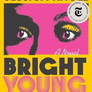 Bright Young Women: A Novel