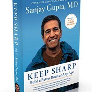 Keep Sharp: Build a Better Brain at Any Age