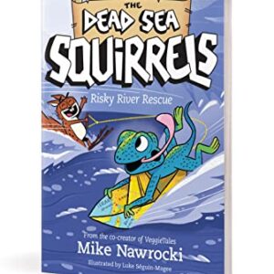 Risky River Rescue (The Dead Sea Squirrels)