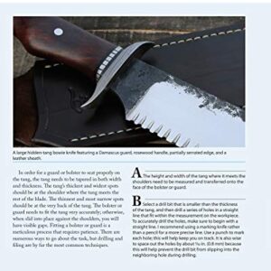 Making Your Own Bush Knife: A Beginner's Guide for the Backyard Knifemaker (Fox Chapel Publishing) Create a Practical Tool with a Small Backyard Metalsmithing Forge, Instructions from Steel to Handle