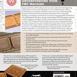 Beginner's Guide to CNC Machining in Wood: Understanding the Machines, Tools, and Software, Plus Projects to Make (Fox Chapel Publishing) Clear Step-by-Step Instructions, Diagrams, and Fundamentals