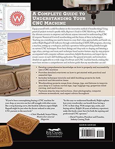 Beginner's Guide to CNC Machining in Wood: Understanding the Machines, Tools, and Software, Plus Projects to Make (Fox Chapel Publishing) Clear Step-by-Step Instructions, Diagrams, and Fundamentals