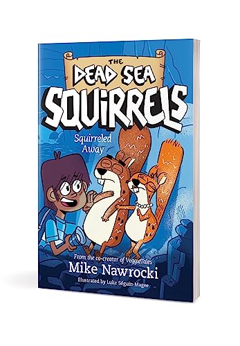 Squirreled Away (The Dead Sea Squirrels)