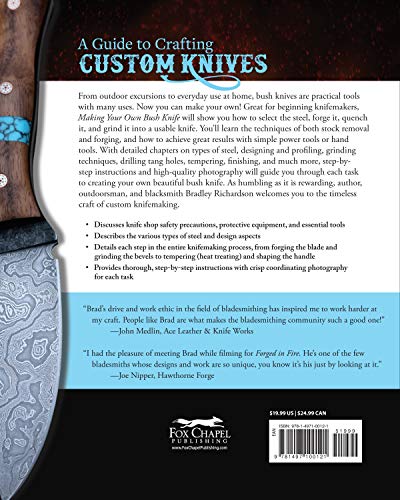 Making Your Own Bush Knife: A Beginner's Guide for the Backyard Knifemaker (Fox Chapel Publishing) Create a Practical Tool with a Small Backyard Metalsmithing Forge, Instructions from Steel to Handle