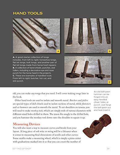 The Home Blacksmith: Tools, Techniques, and 40 Practical Projects for the Home Blacksmith (Fox Chapel Publishing) Beginner's Guide; Step-by-Step Directions & Over 500 Photos to Help You Start Smithing