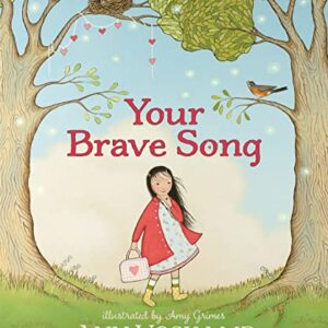 Your Brave Song: An inspirational Children's Picture Book That Shows How Faith in Jesus Can Help Kids Overcome Fear, Worry, & Anxiety