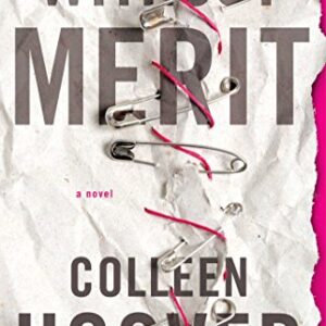 Without Merit: A Novel