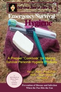 survivor jane's guide to emergency/survival hygiene: a prepper "cookbook" for making survival personal hygiene products