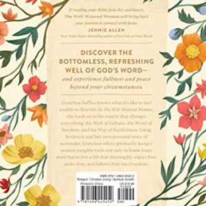 The Well-Watered Woman: Rooted in Truth, Growing in Grace, Flourishing in Faith