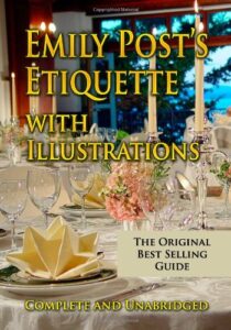 emily post's etiquette with illustrations complete and unabridged