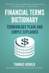 financial terms dictionary - terminology plain and simple explained (financial dictionary)