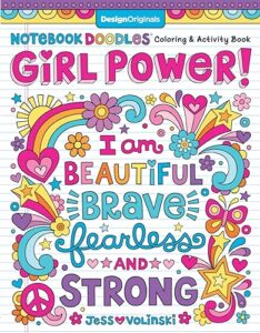 notebook doodles girl power! coloring & activity book (design originals) 32 inspiring, beginner-friendly art activities to boost confidence & self-esteem in tweens, on high-quality perforated paper