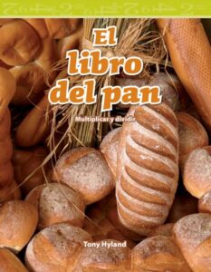 el libro del pan (the bread book) (spanish version) (mathematics readers) (spanish edition)