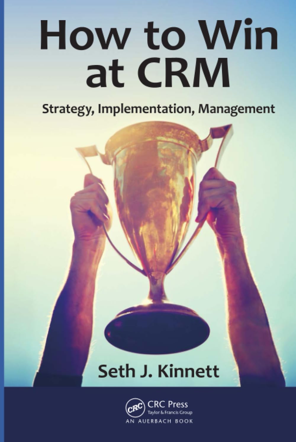 How to Win at CRM