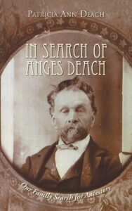 in search of anges deach: our family search for ancestors