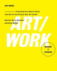 art/work - revised & updated: everything you need to know (and do) as you pursue your art career