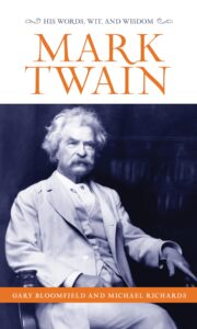 mark twain: his words, wit, and wisdom