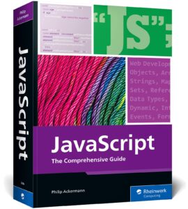 javascript: the comprehensive guide to learning professional javascript programming (rheinwerk computing)