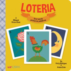 loteria: first words / primeras palabras: a bilingual picture book (lil' libros) (english and spanish edition)