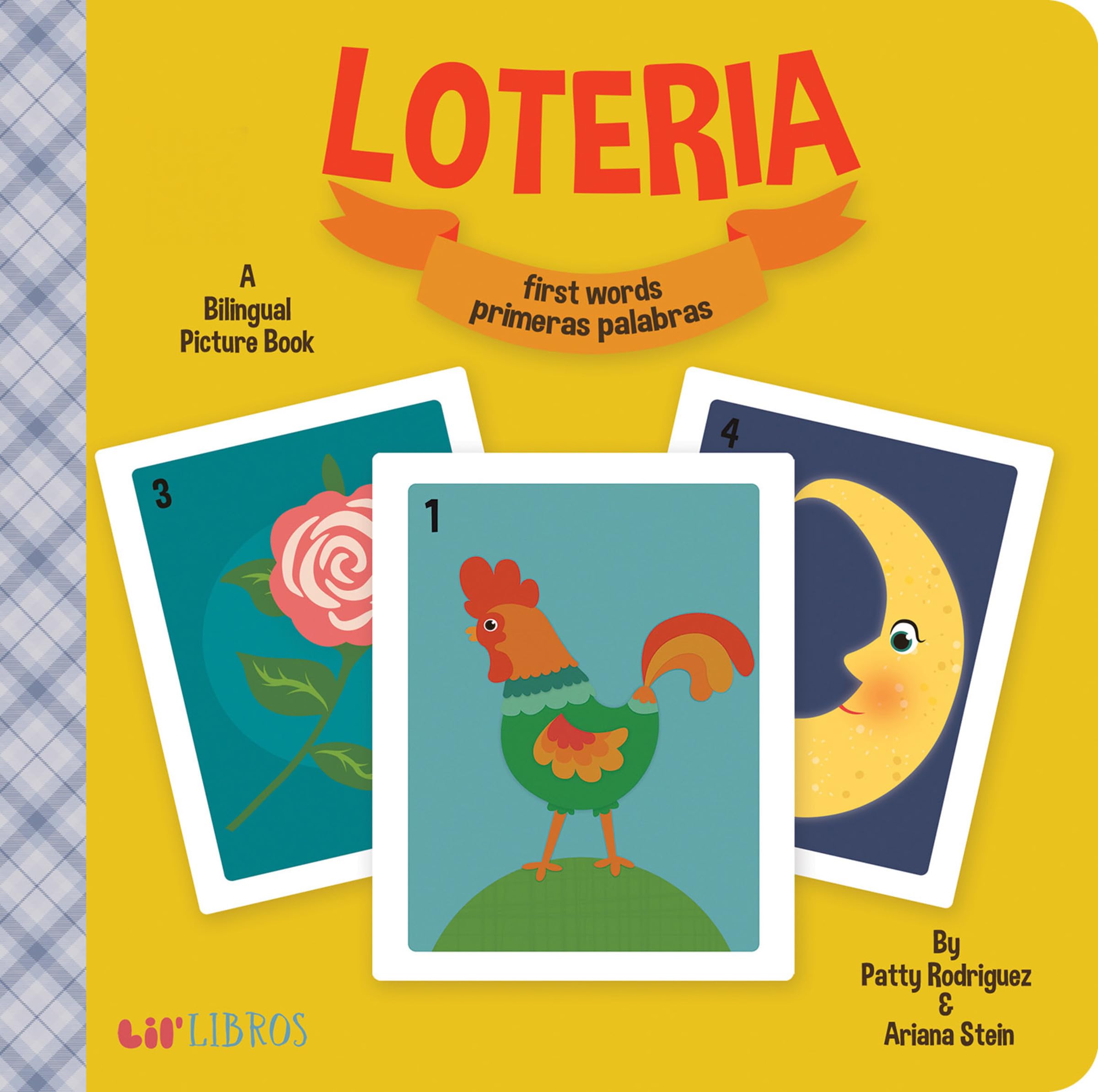 Loteria: First Words / Primeras palabras: A Bilingual Picture Book (Lil' Libros) (English and Spanish Edition)