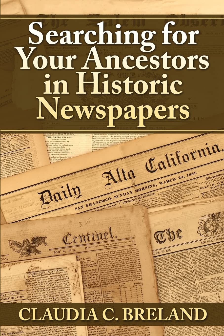 Searching For Your Ancestors in Historic Newspapers